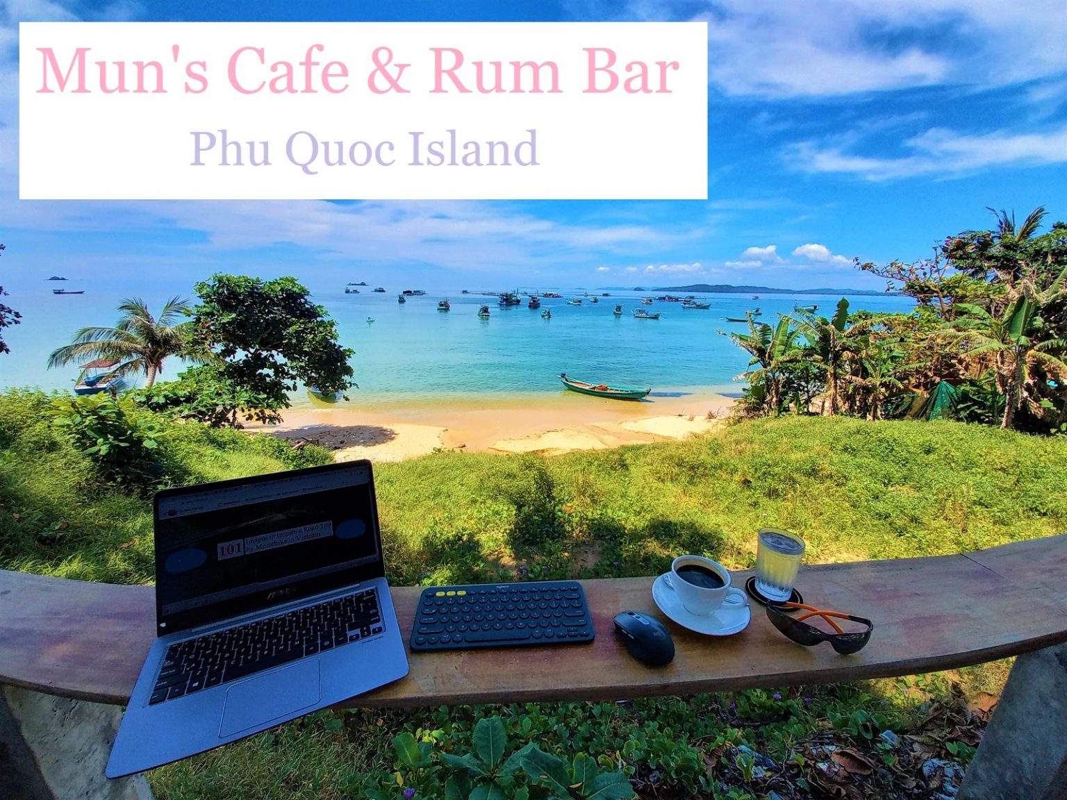 Mun's Cafe & Rum Bar | Phu Quoc Island – Vietnam Coracle – Independent ...